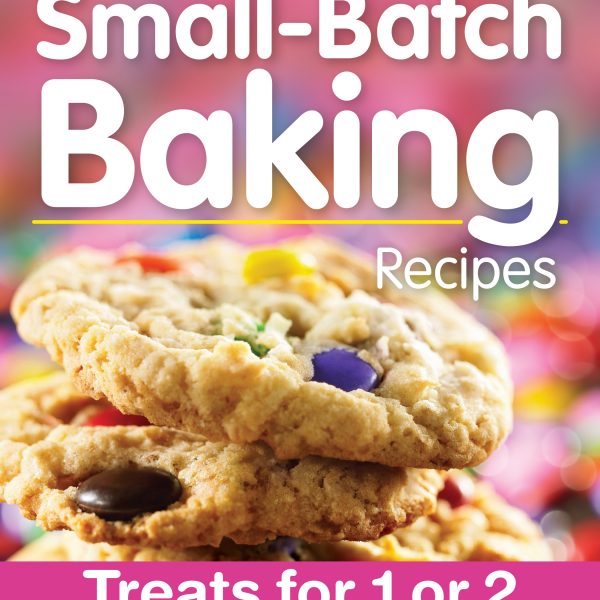 FoodWineTravelChix.com | 175 Best Small-Batch Baking Recipes